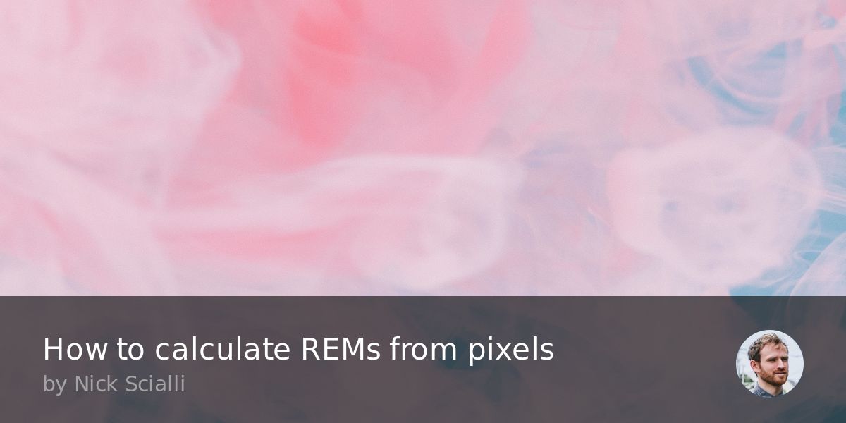 How to calculate REMs from pixels | TypeOfNaN